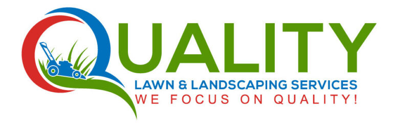 Quality Lawn & Landscaping Services – We Focus On Quality